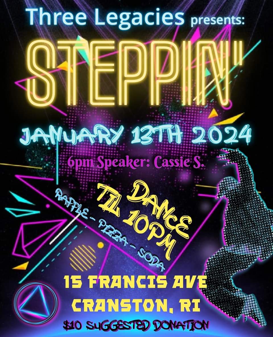 Three Legacies Group Presents STEPPIN' - Alcoholics Anonymous in Rhode ...