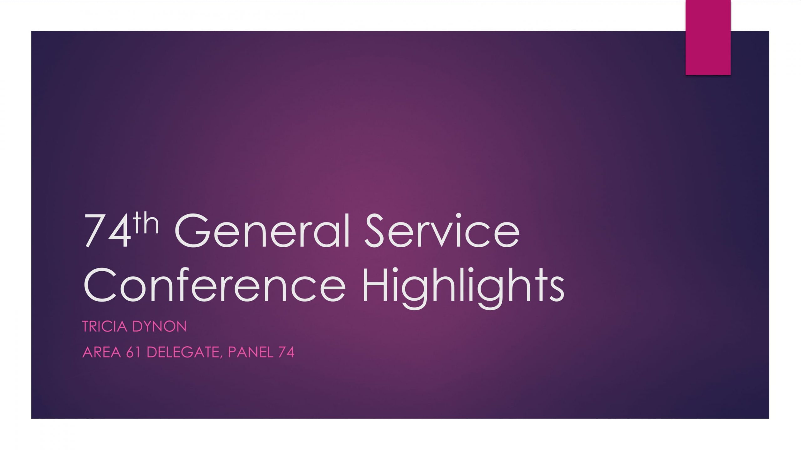 74th General Service Conference Report Back Presentation Now Available ...